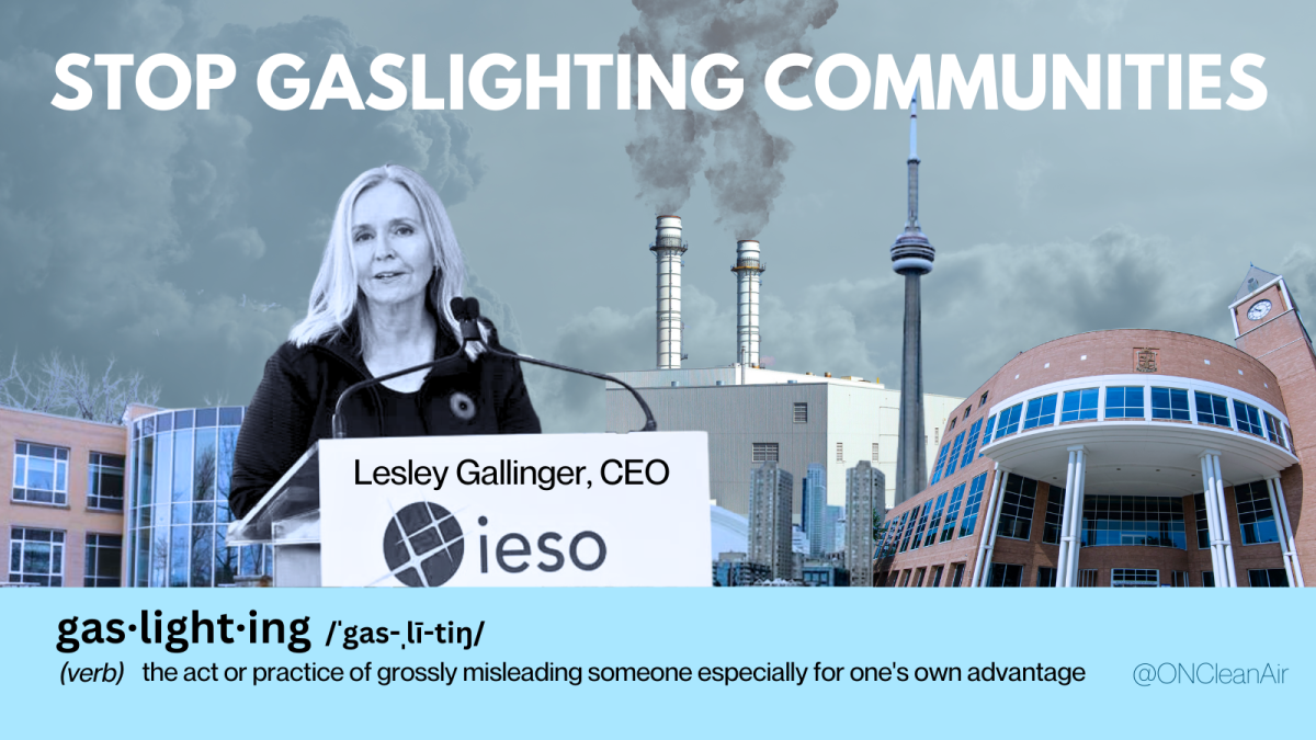 Tell the IESO to stop gaslighting communities - Ontario Clean Air Alliance